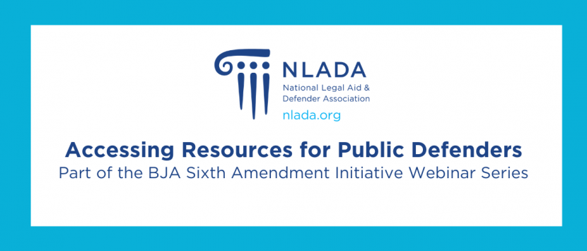 Accessing Resources for Public Defenders | National Legal Aid ...